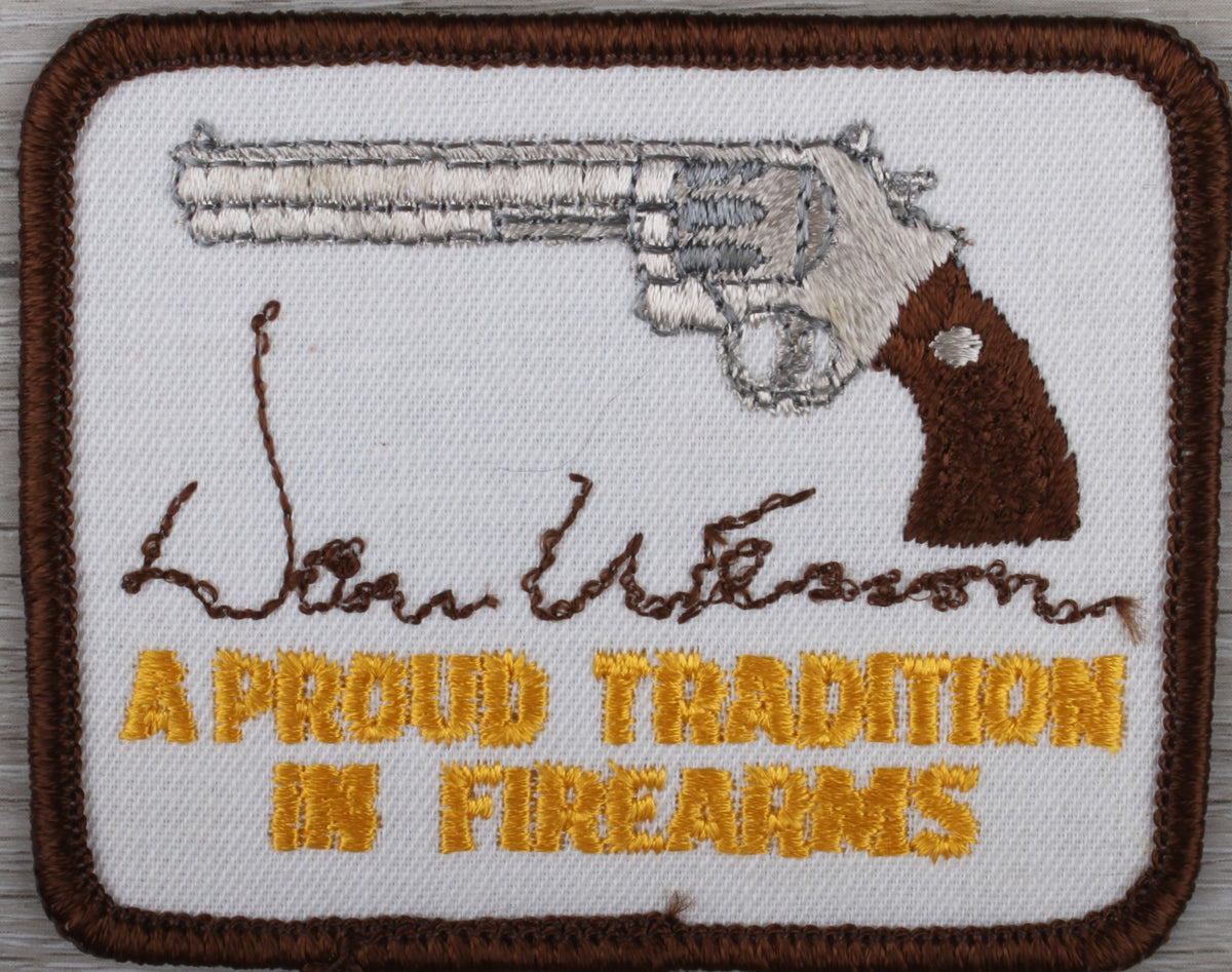 Vintage Dan Wesson proud Tradition in Firearms Patch - rare – COLD ...